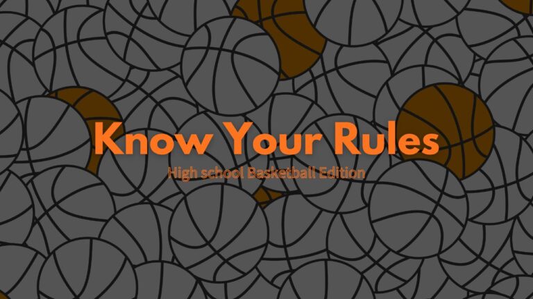 Know Your Rules - High School Basketball Edition